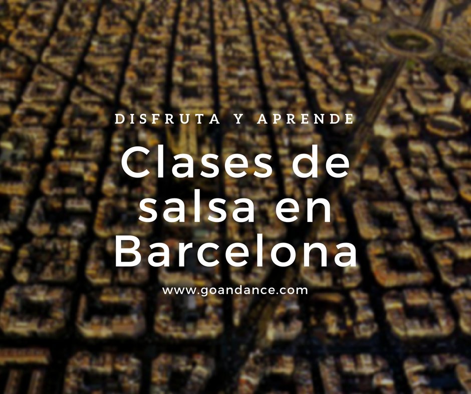 Why and where to do salsa classes in Barcelona | go&dance