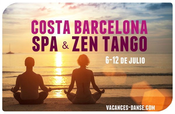 Costa Barcelona SPA & ZEN Tango - Julio 2020 | go&dance